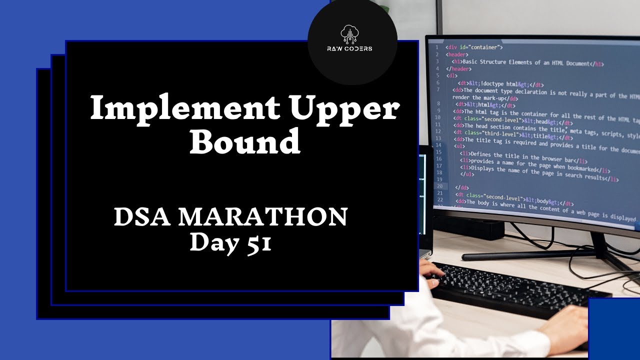 Implement Upper Bound | DSA Marathon | Day 51 | BS on Arrays - YouTube