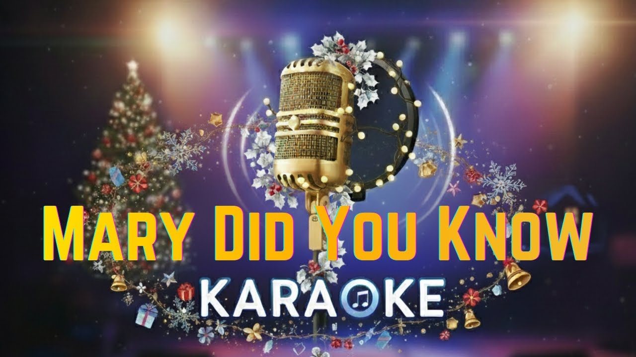 Mary Did You Know | Christmas Carol Song | Karaoke - YouTube