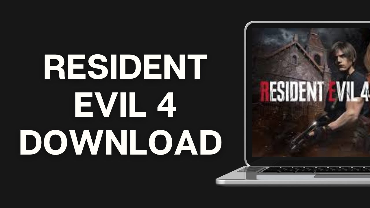 How To Download Resident Evil 4 on Laptop - YouTube