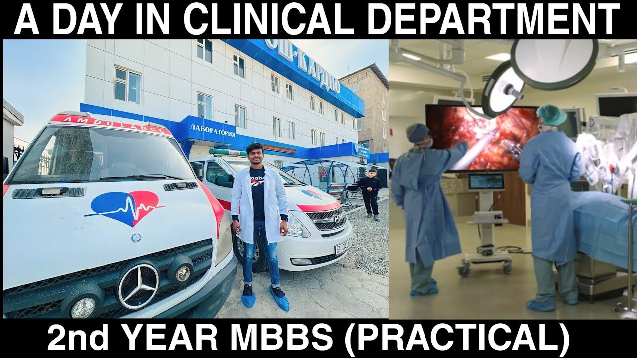 Actual Day in 2nd year mbbs Abroad 🇰🇬🇮🇳ll Clinical postings practical classes| osh State ...