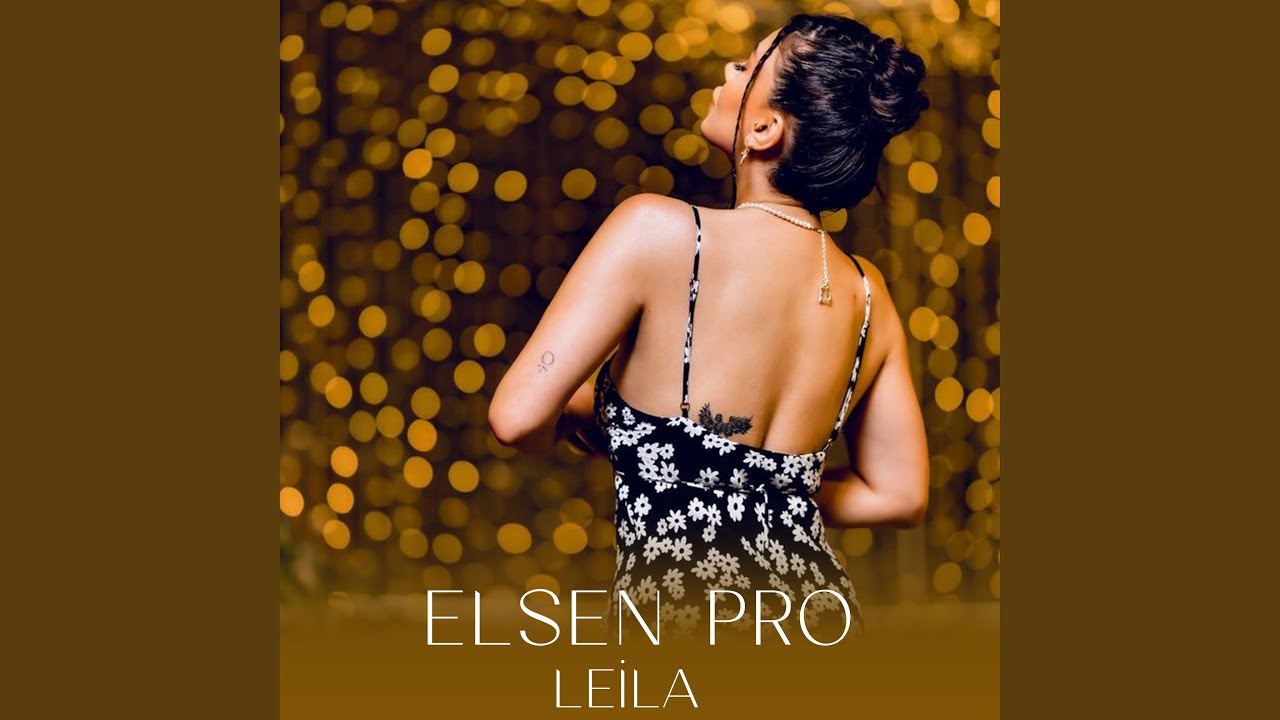 Leila - YouTube Music