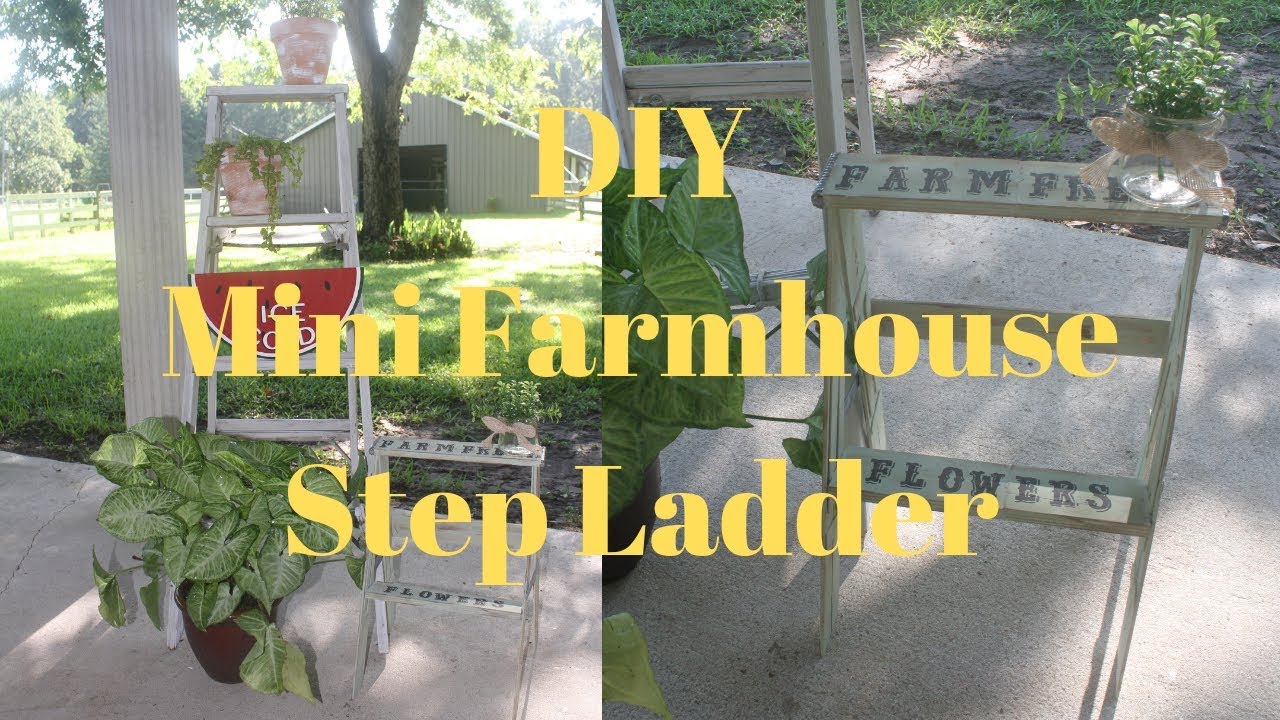 DIY Mini Farmhouse Step Ladder! - YouTube