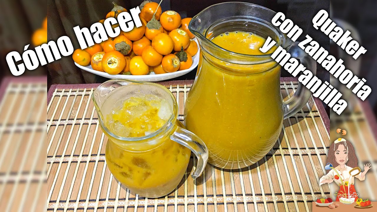 QUAKER CON ZANAHORIA🥕🥕 Y NARANJILLAS🇪🇨 (colada de avena) - YouTube