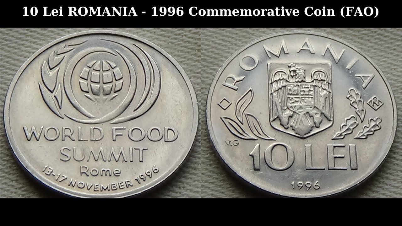 10 Lei ROMANIA - 1996 (Commemorative Coin - FAO) - YouTube