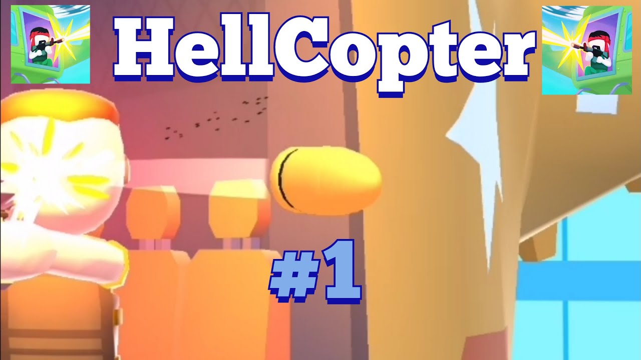 HellCopter-Gameplay Walkthrough(Lvl 1-15)-(Android-iOS). - YouTube