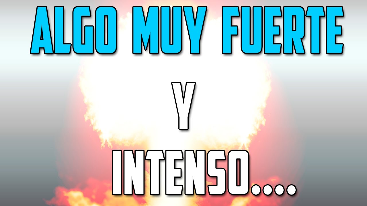 ALGO MUY INTENSO!! - YouTube