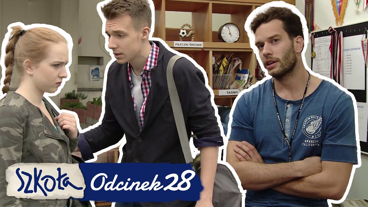 SZKOŁA - ODC. 28 CZ. 2 - YouTube