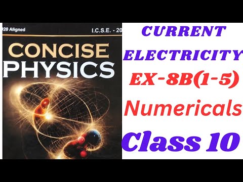 ICSE Class 10 Current Electricity Numericals | Ex 8B(1-5) | Concise Selina Solutions - YouTube
