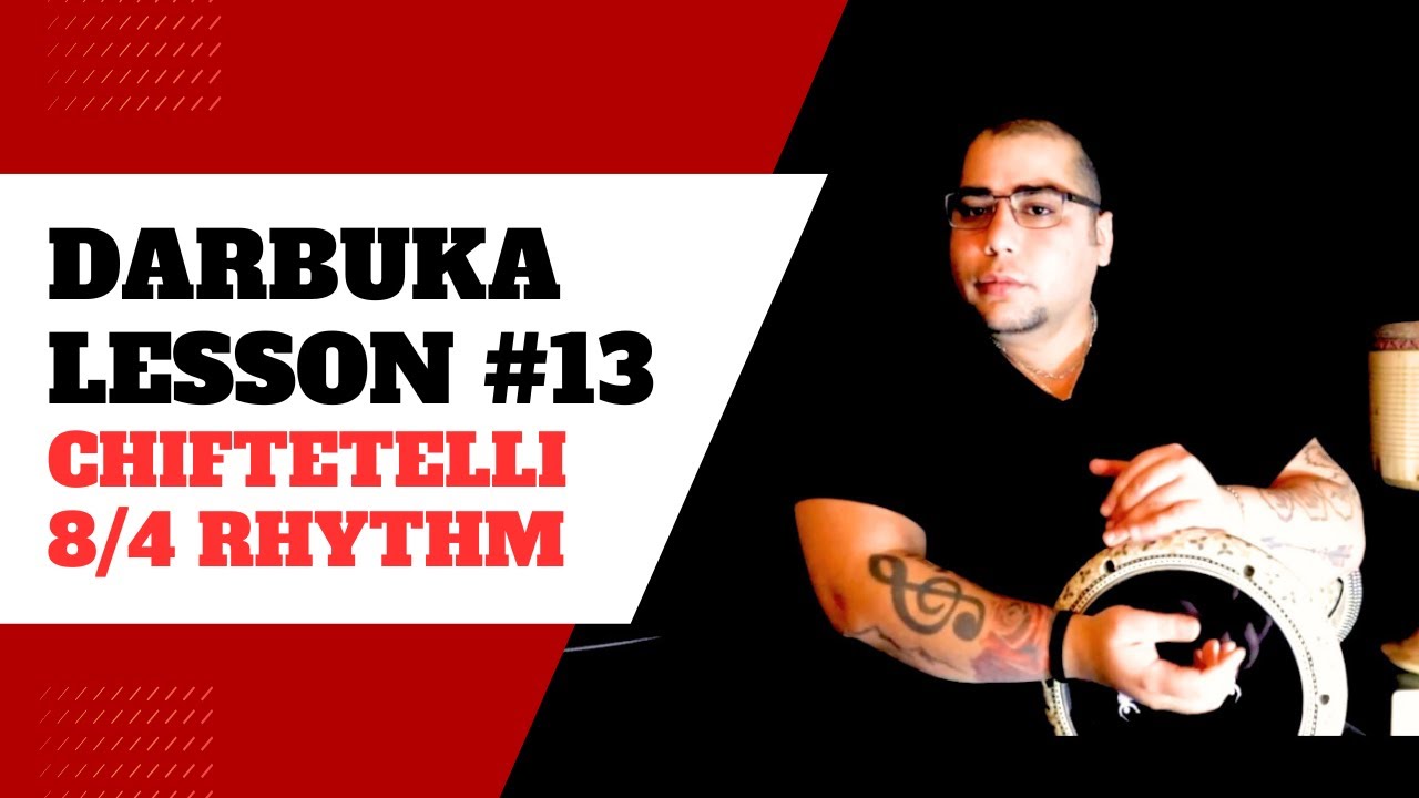Darbuka Lesson 13 📚 - Chiftetelli 8/4 Rhythm - YouTube