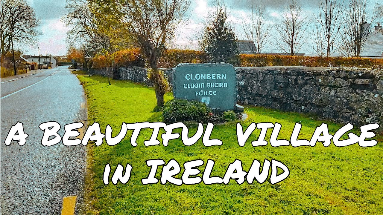 Beautiful Village in County Galway, Ireland | Clonberne Village | 4K ...