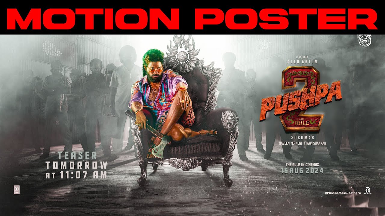 Pushpa 2 The Rule Motion Poster | Allu Arjun | Sukumar | Rashmika ...