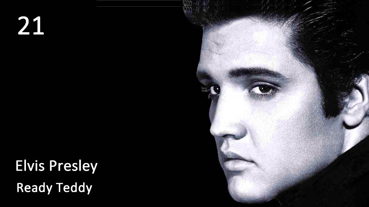 Elvis Presley - 21 Ready Teddy - YouTube