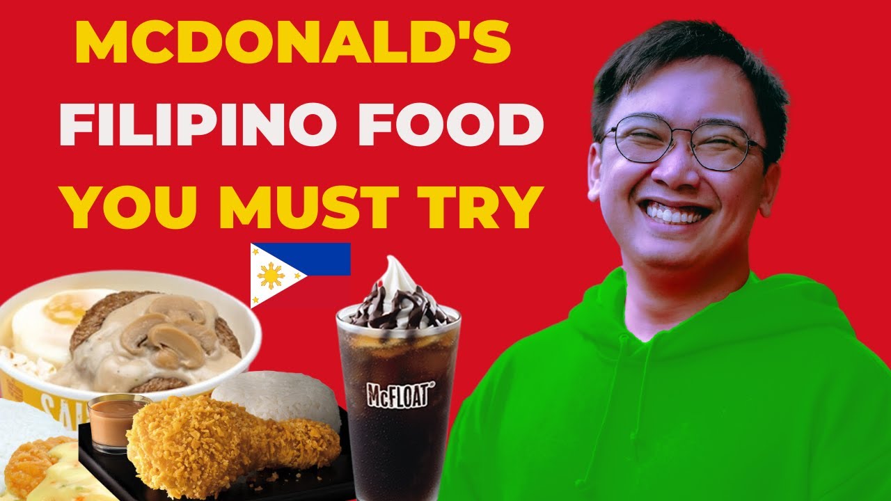 I Flew To The Philippines For Mcdonald's Filipino Menu! (MUST TRY ...
