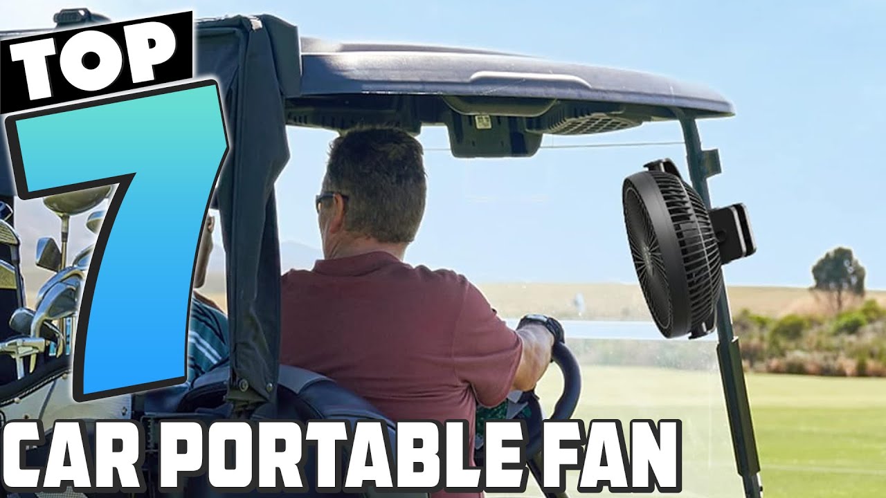 Best 7 Portable Car Fans for a Cool Ride - YouTube