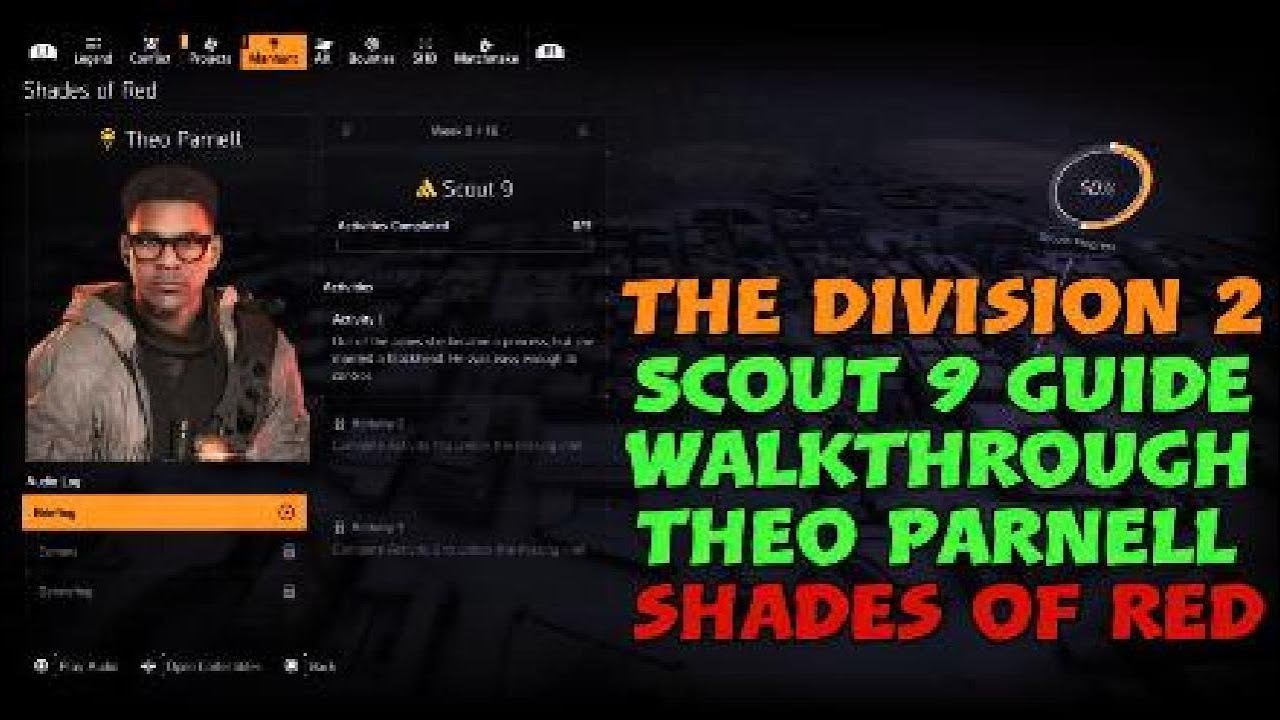 The Division 2 - Scout 9 Guide / Walkthrough - Theo Parnell - Shades of ...