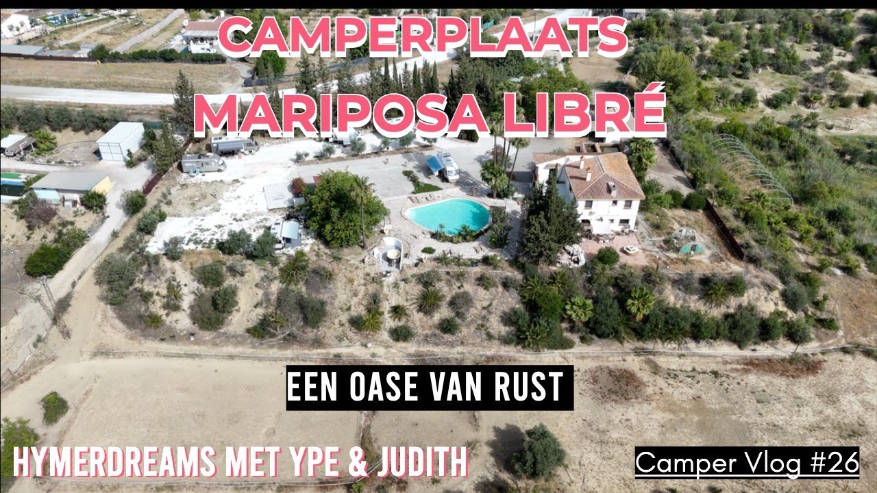 Camper vlog #26. Camperplaats Mariposa Libre - YouTube