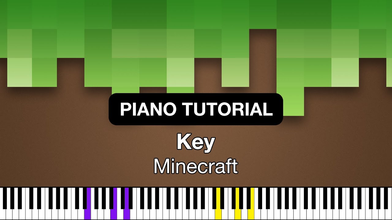 Key — Minecraft | Piano Tutorial - YouTube