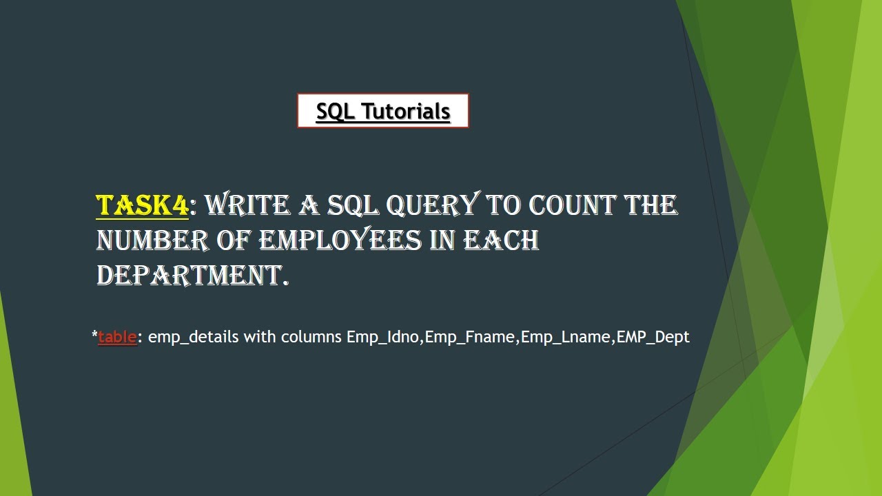 Write A SQL Query To Count The Number Of Employees In Each Department Write A SQL Query To Count The Number Of Employees In Each Department