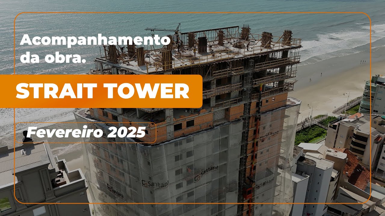 Acompanhamento de Obra - Strait Tower Fevereiro 2025 - YouTube