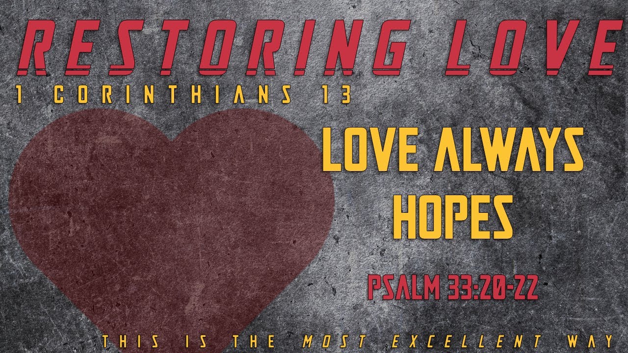 Restoring Love: "Love Always Hopes" (November 26, 2023) - YouTube