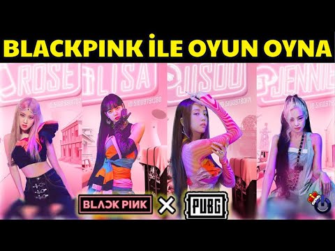 BLACKPINK İLE OYUN OYNA | BLACKPINK OYUNCU İSİMLERİ VE NUMARALARI | PUBG Mobile