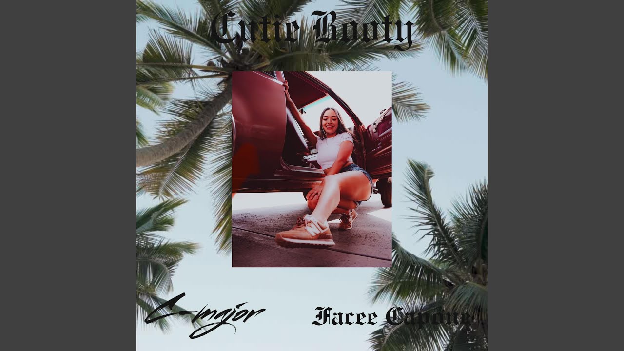 Cutie Booty (feat. Facee Capone) - YouTube