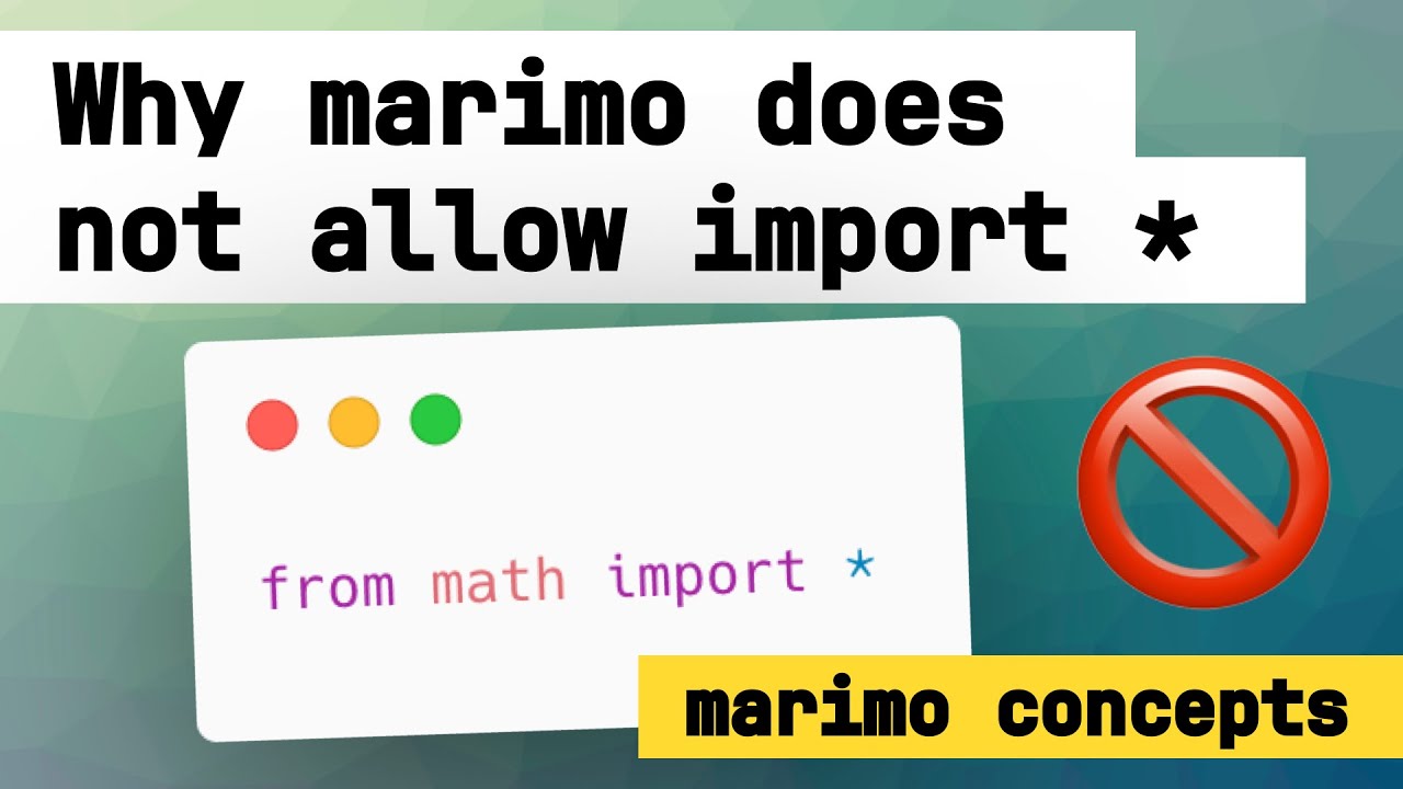 Why marimo does not allow import * - YouTube
