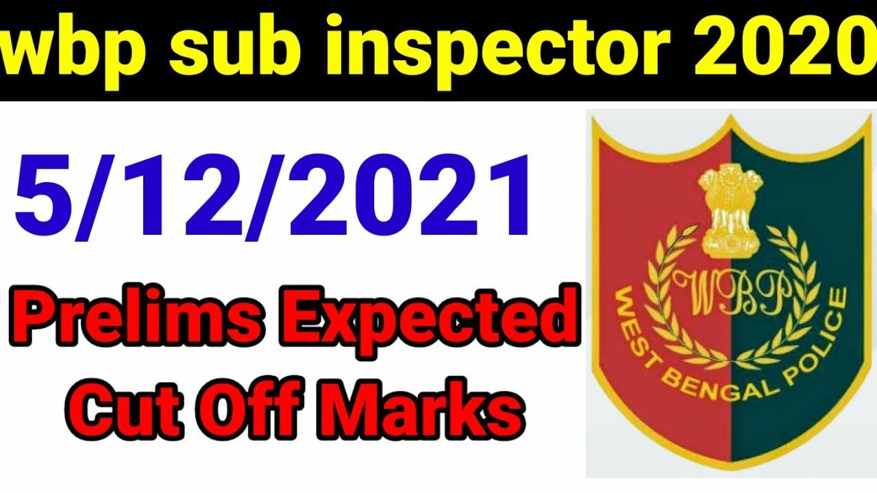 WB sub inspector preliminary exam cut off marks 2020/2021||wbp si ...