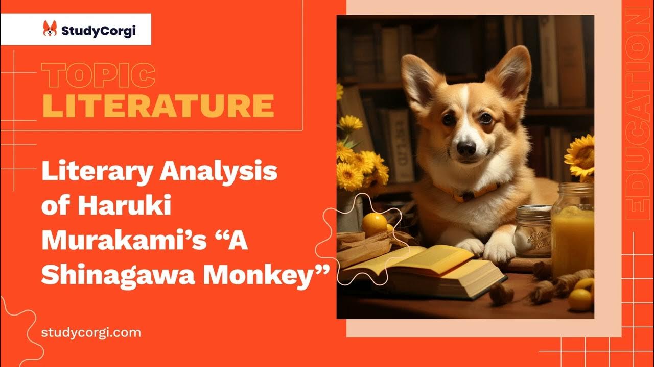 Literary Analysis of Haruki Murakami’s “A Shinagawa Monkey” - Essay ...