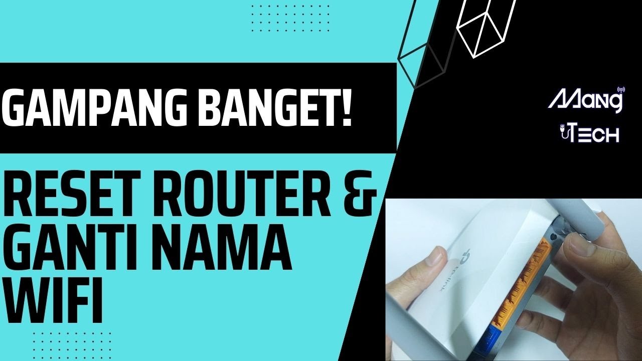 Incorrect password?! Reset Factory Router atau Ganti Nama WiFi | Web ...