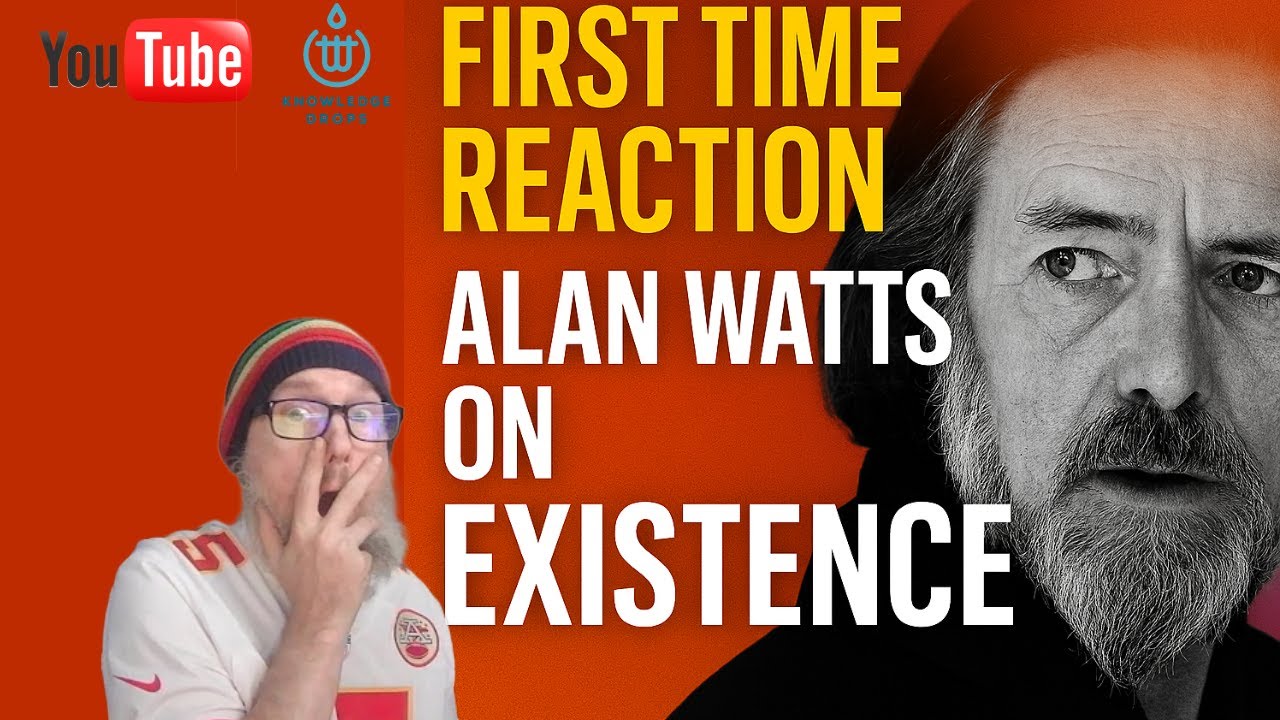 First Time Reaction to Alan Watts on Existence 🌌 - YouTube