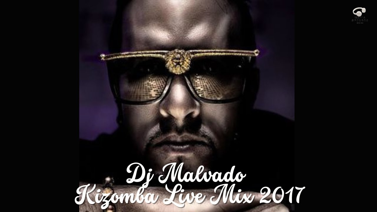 Dj Malvado - Kizomba Live Mix 2017 - YouTube