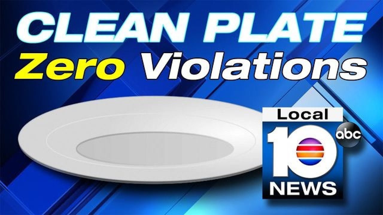 Clean Plate: Restaurants with zero violations in Miami-Dade County in ...