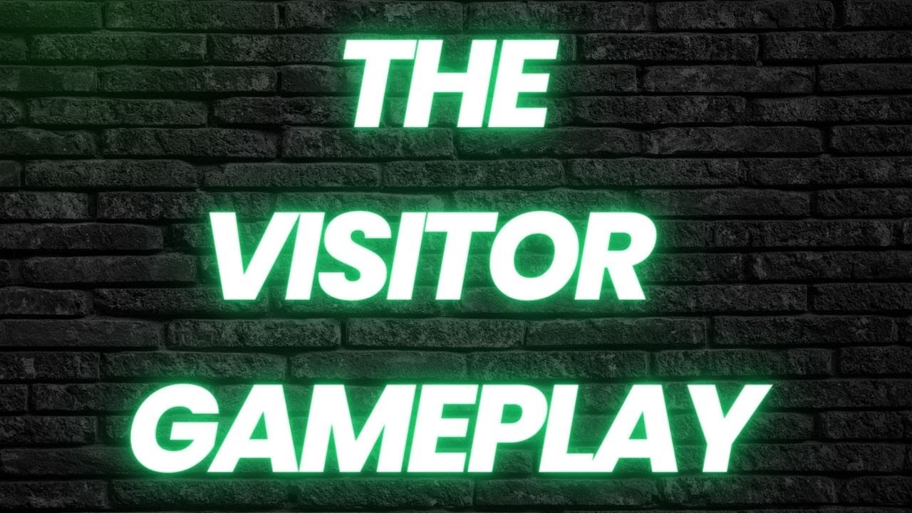 the visitor gameplay - YouTube