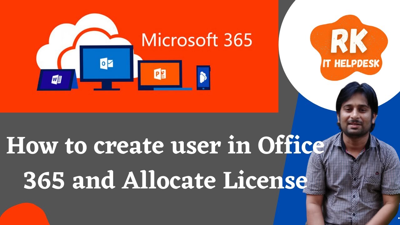 How to create users in Office 365 Admin Centre - YouTube