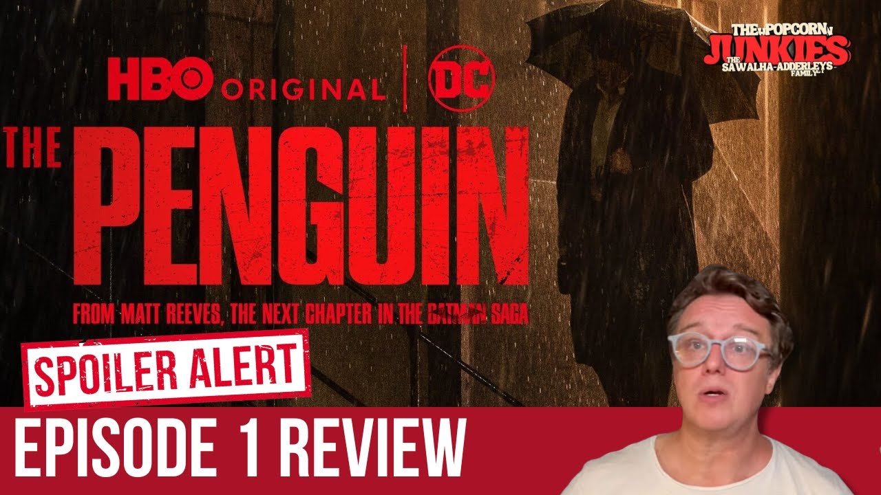 THE PENGUIN (Episode 1) The Popcorn Junkies Review (SPOILERS) - YouTube