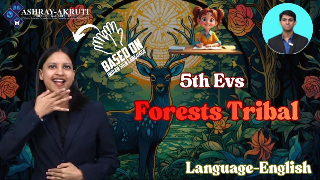 EVS_5 | Forests Tribal |Lessons in Sign Language for H.I - YouTube