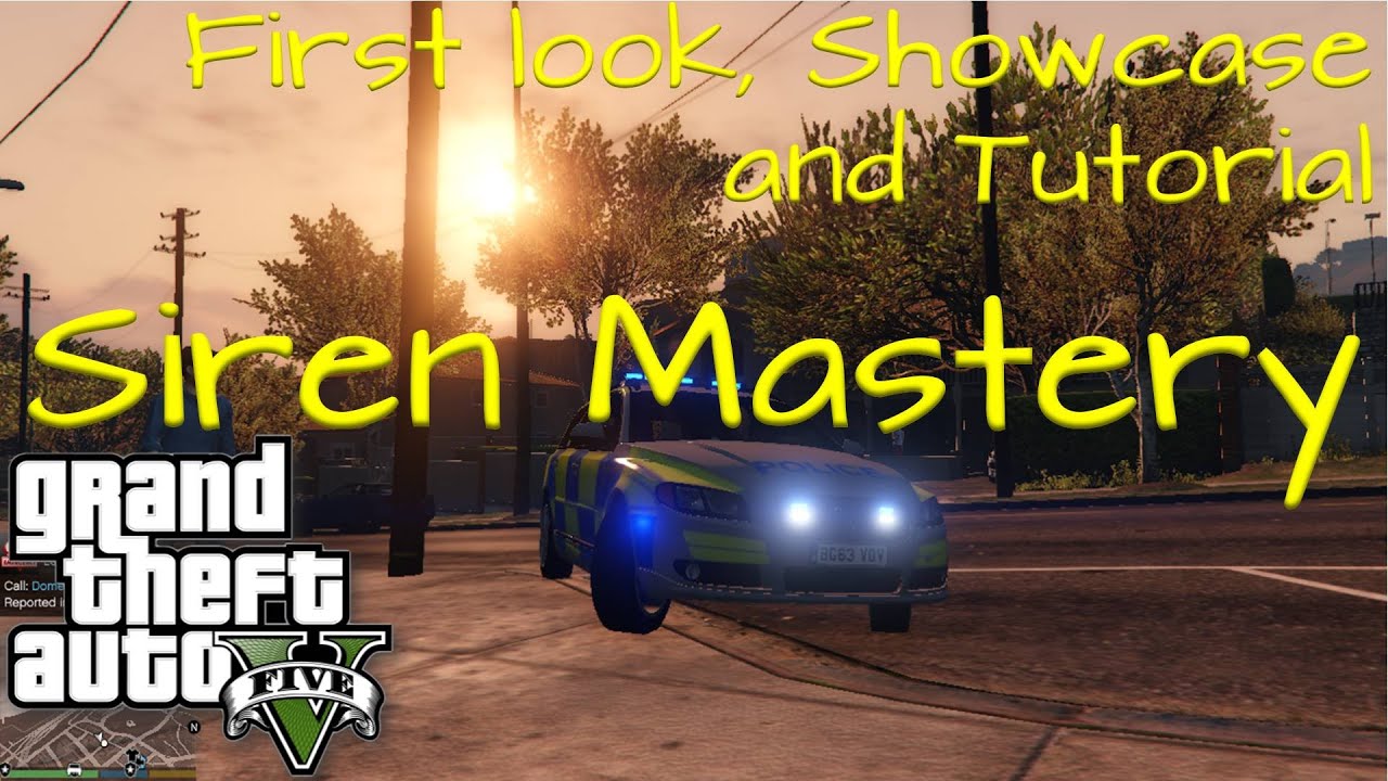 GTA V - LSPDFR 0.3.1 Siren Mastery First Look, Showcase and Tutorial ...