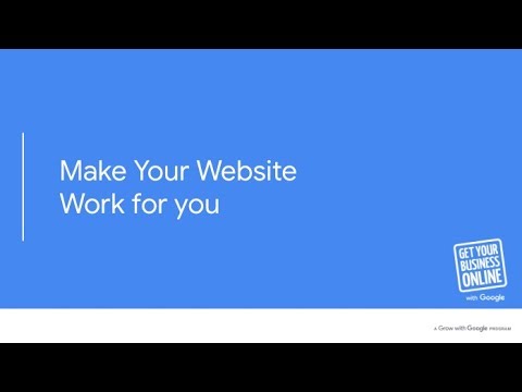 Make Your Website Work For You - Grow With Google - YouTube