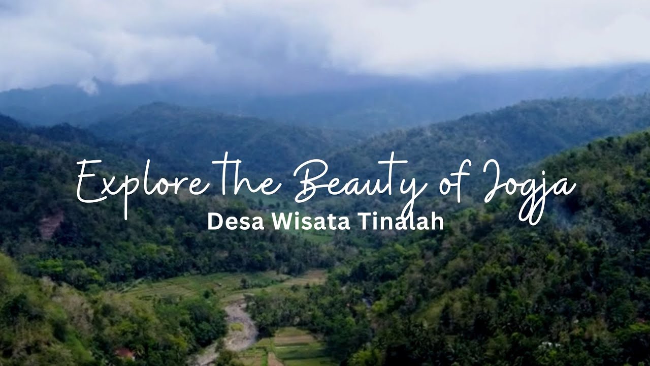 Explore the Beauty of Jogja - Desa Wisata Tinalah - YouTube