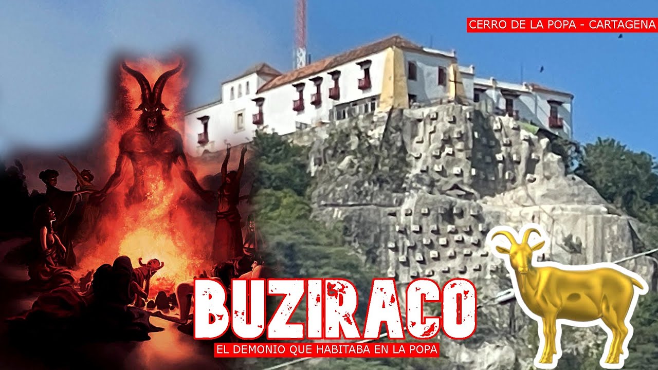 el cerro de la popa y BUZIRACO el demonio que habitaba allí … - YouTube