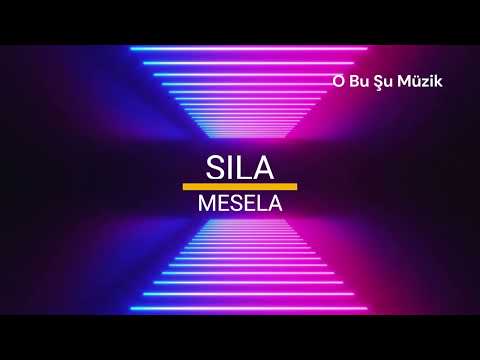 Sıla - Mesela (Sözleri - Lyrics) | N'oldu namın, şanın oldu mu PİÇ
