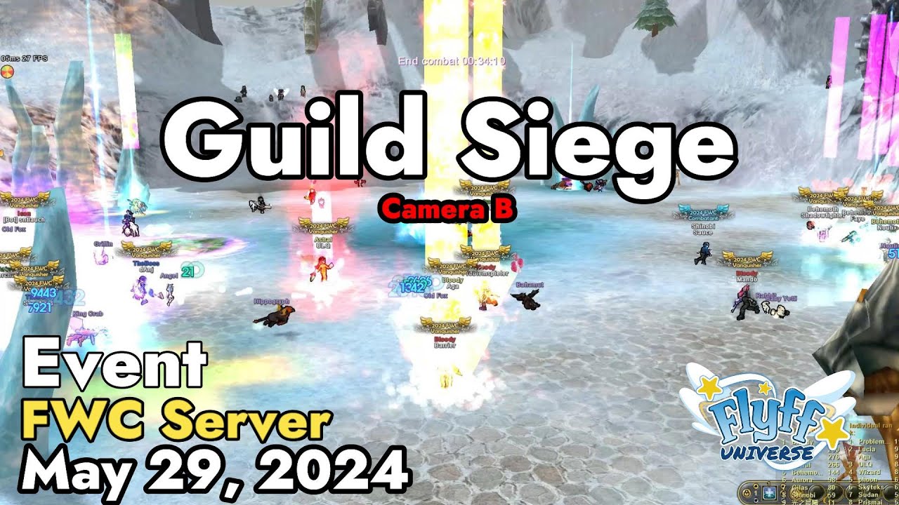 Guild Siege (Flyff World Championship) May 29, 2024 Camera B | Flyff ...