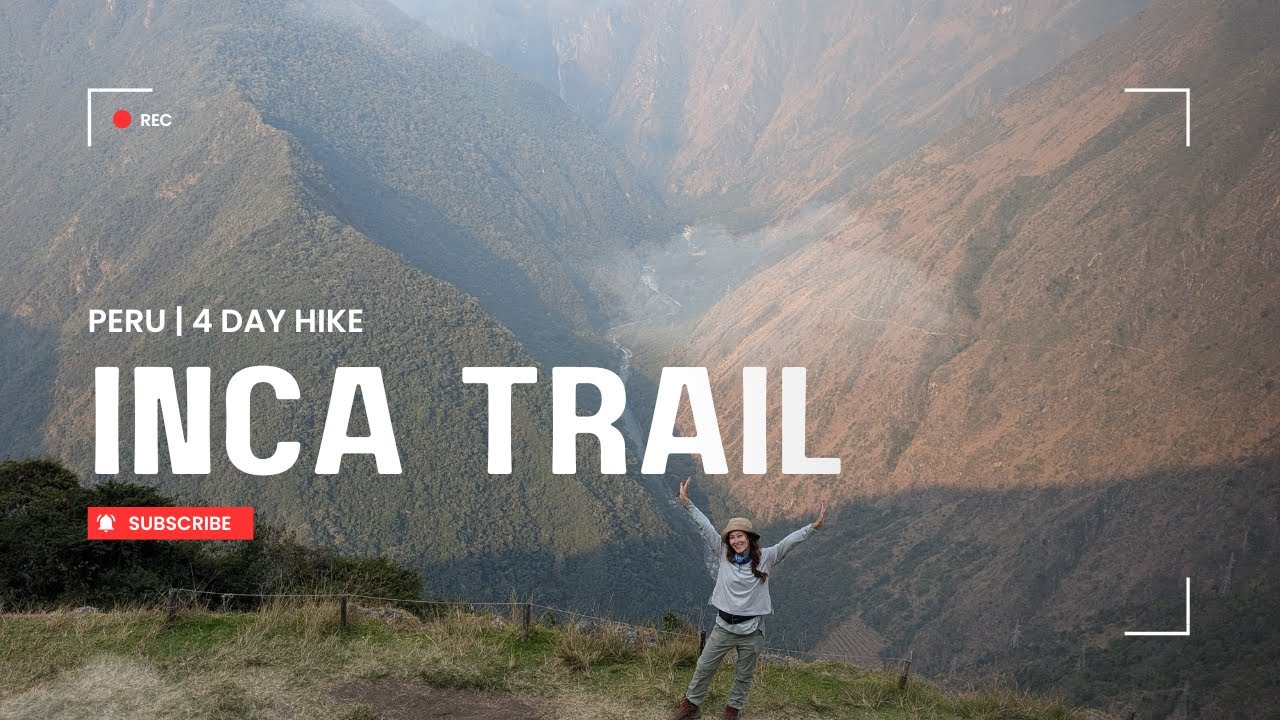 PERU TRAVEL VLOG | 4 day Inca trail hike to Machu Picchu - YouTube