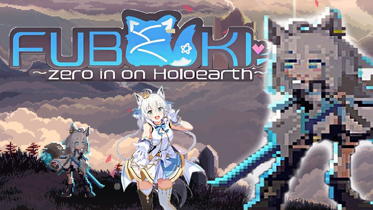INTENSE VTube Action Platformer FUBUKI ～zero in on Holoearth～ HOLOLIVE ...