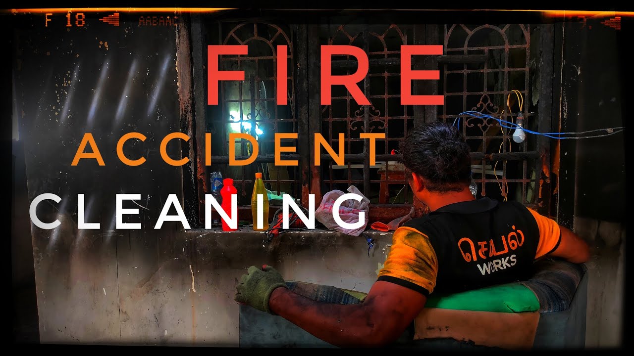 FIRE ACCIDENT CLEANING - YouTube