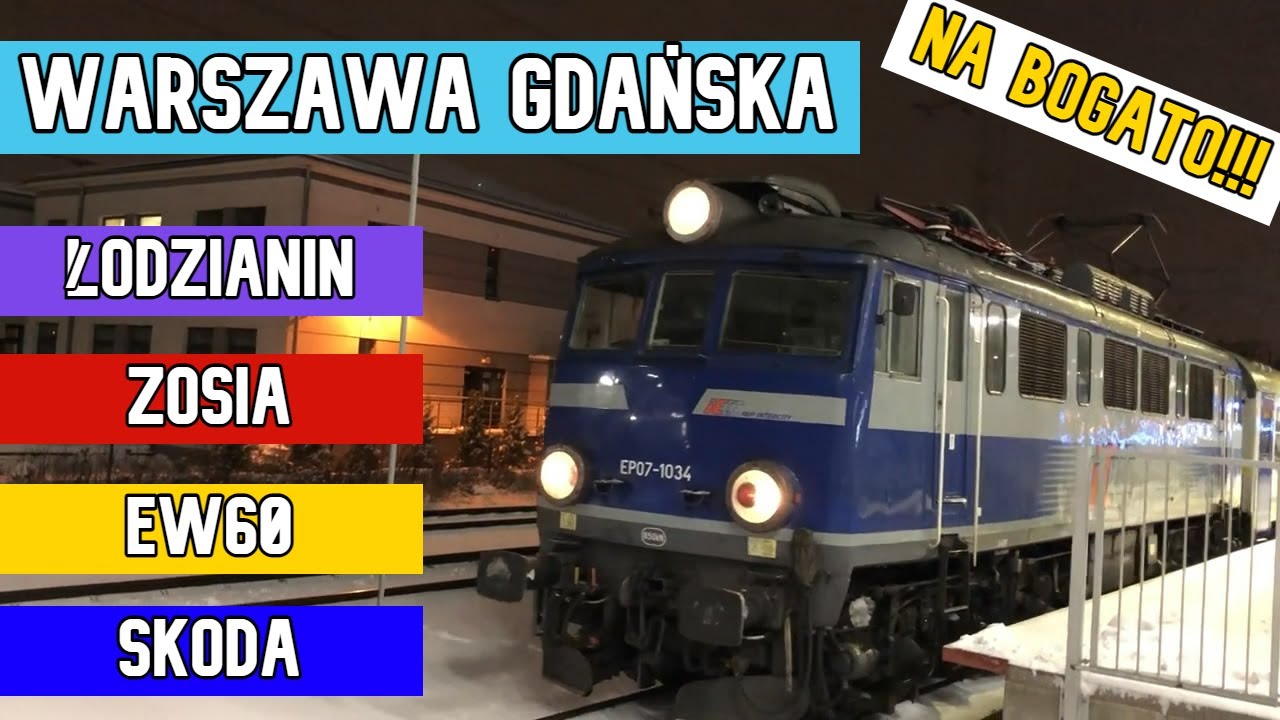 MEGA POCIĄGI WARSZAWA GDAŃSKA!!! EW60, ŠKODA 31E - YouTube