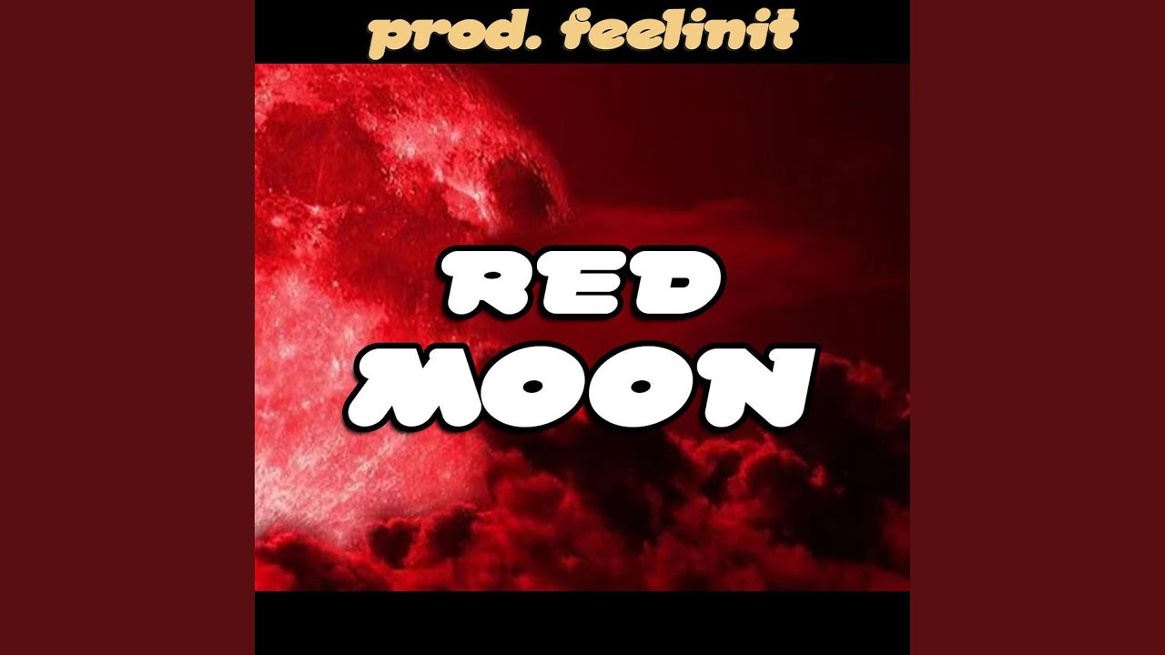 RED MOON - YouTube