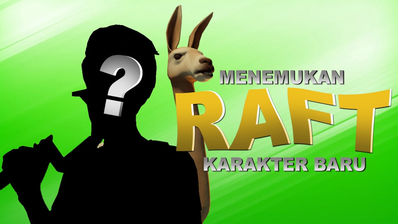 KAMI MEMBUAT RADAR, DAN MENEMUKAN KARAKTER BARU! [Raft] - YouTube