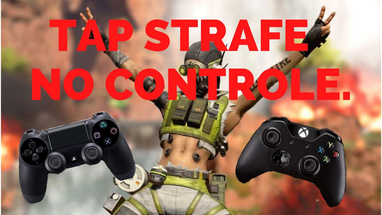Aprenda a fazer tap strafe no controle. Apex Legends. - YouTube
